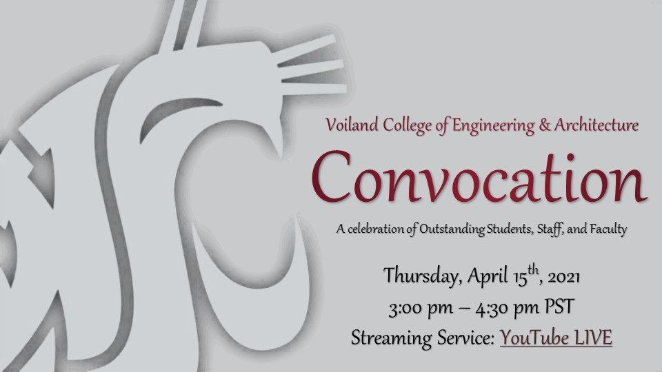 Voiland College of Engineering & Architecture (VCEA) Convocation ...