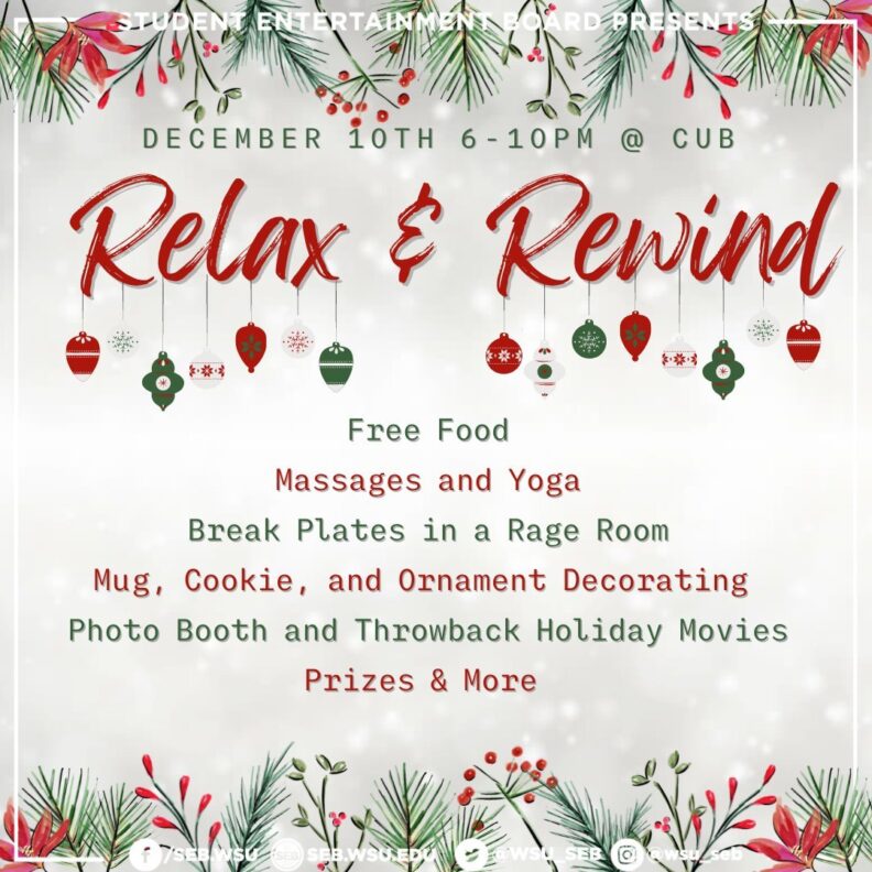 SEB presents: Relax & Rewind | Events | Washington State University