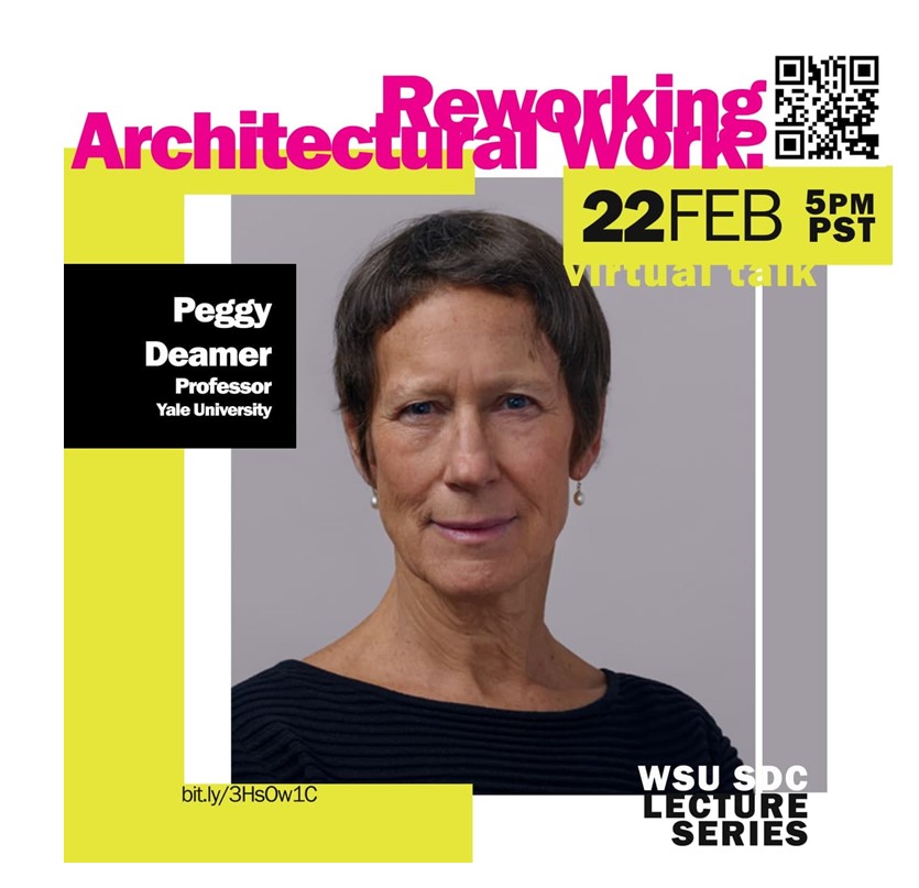 SDC Lecture — Peggy Deamer: Reworking architectural work | Events ...