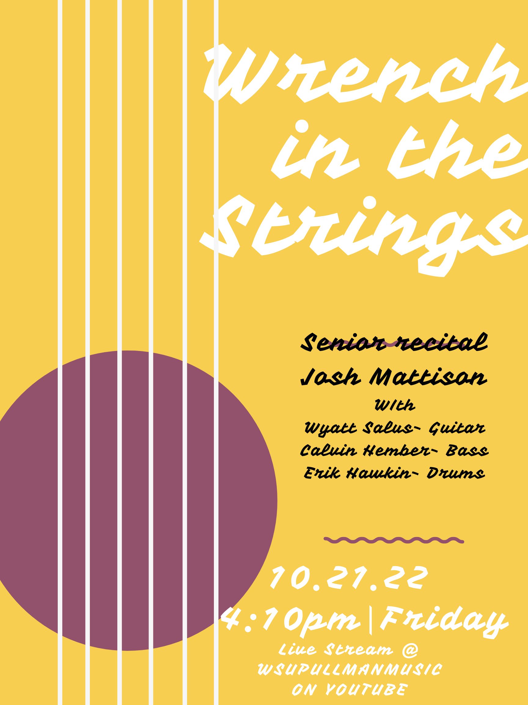 Student Recital: Josh Mattison, guitar | Events | Washington State ...