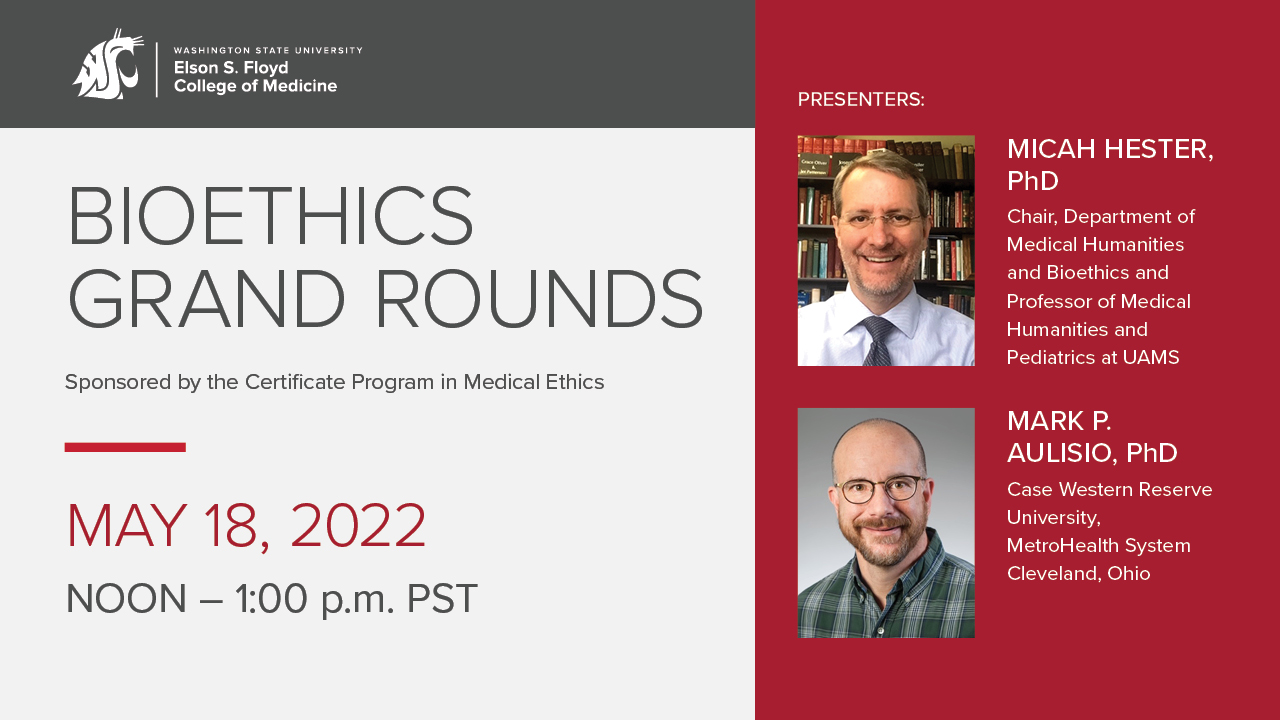 Bioethics Grand Rounds | Bioethics Lab | Washington State University