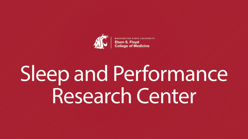 Sleep & Performance Research Center Seminar Series | Elson S. Floyd ...