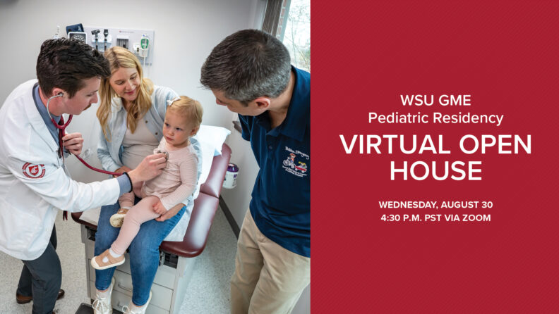 WSU Pediatric Residency Program – Spokane Virtual Open House | Elson S ...
